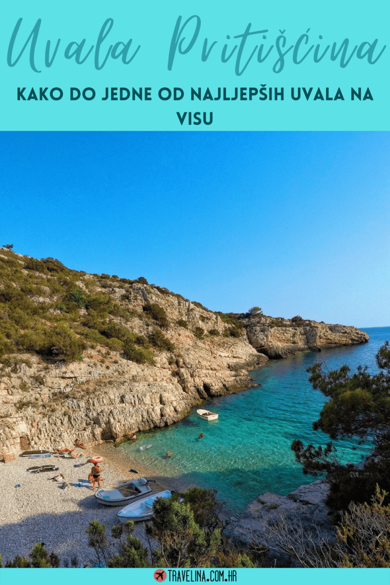 Uvala Pritišćina – kako do jedne od najljepših uvala na Visu • Travelina