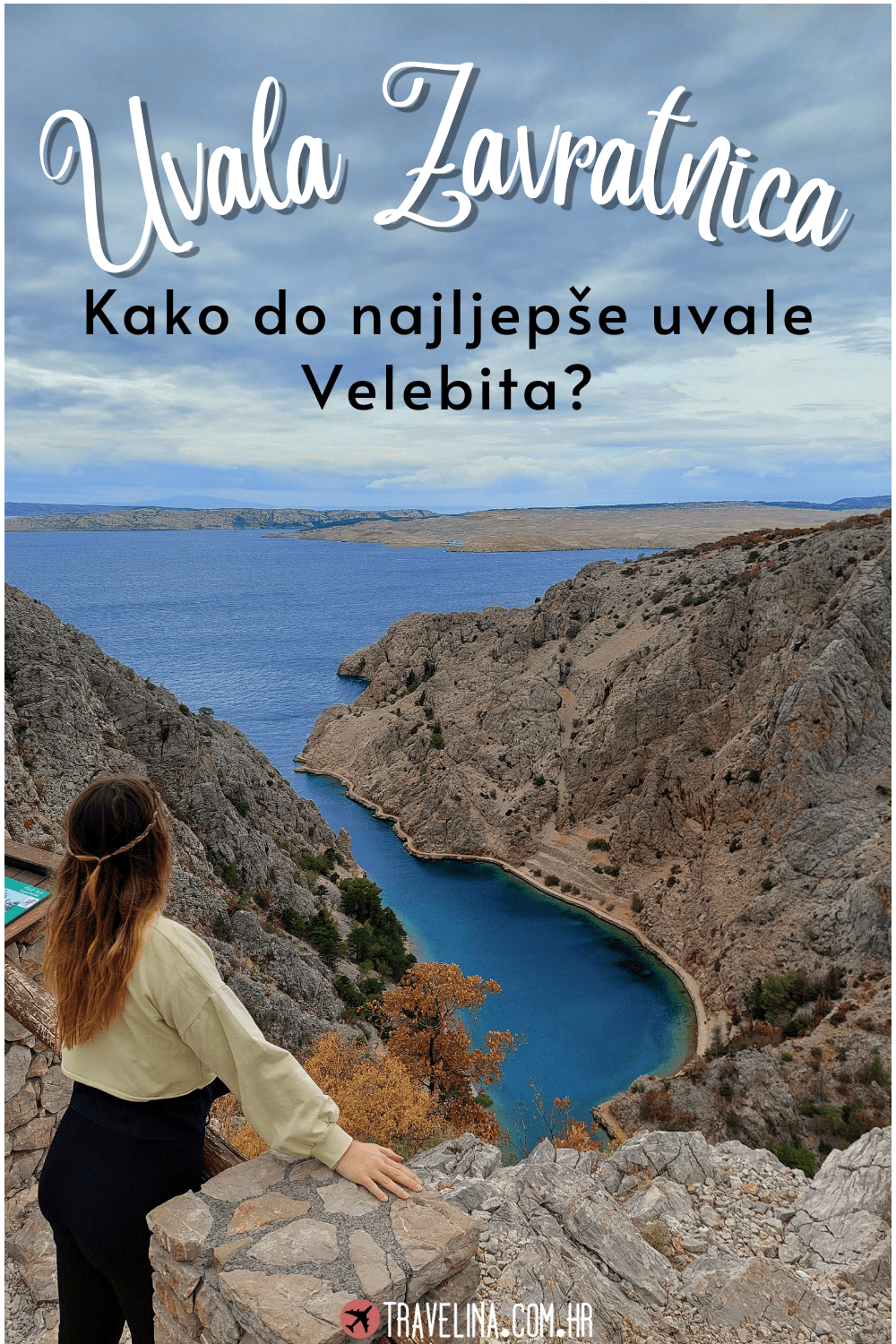 Uvala Zavratnica – kako do najljepše uvale Velebita • Travelina